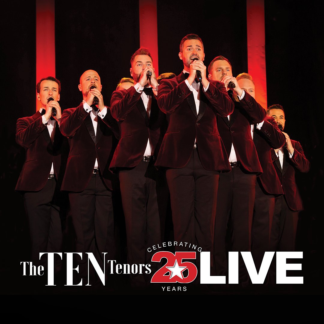 Celebrating 25 Years Live – The Ten Tenors